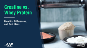 Creatine vs. Whey Protein: Benefits, Differences, and Best Uses ...